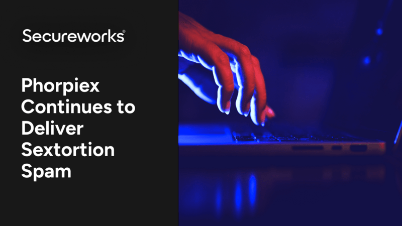 Phorpiex Continues to Deliver Sextortion Spam | Secureworks
